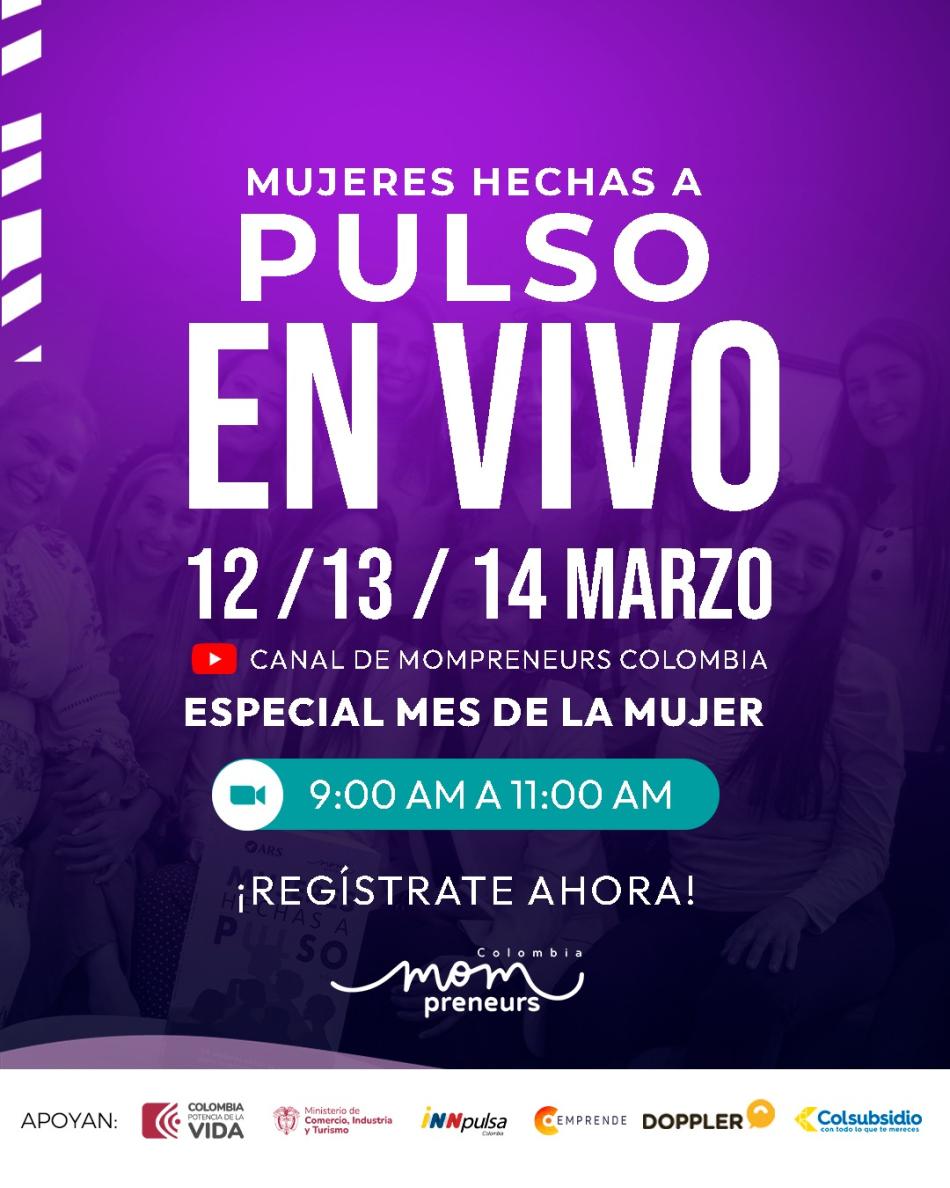 Evento en Vivo - Mujeres Hechas a Pulso (Segunda sesión) | CEmprende